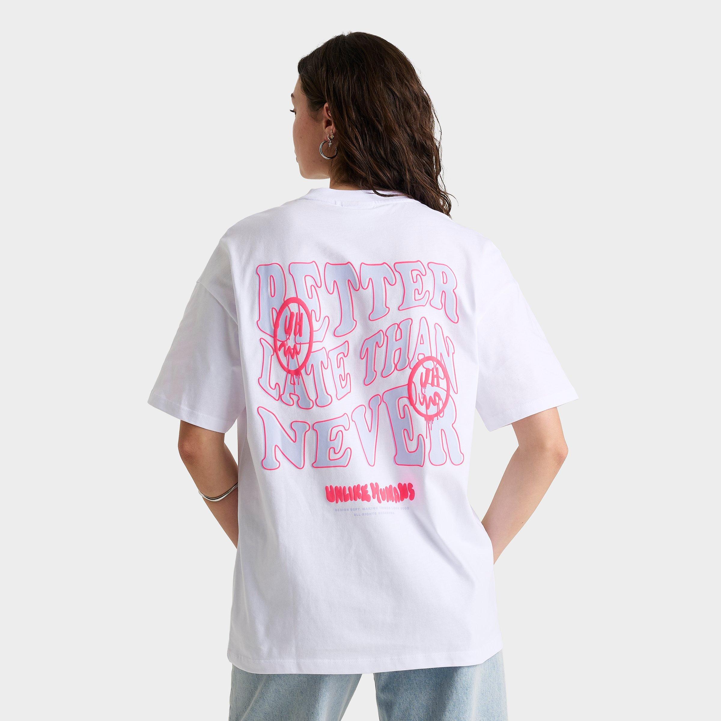 Click here for Unlike Humans Womens Better Late Than Never T-Shir... prices